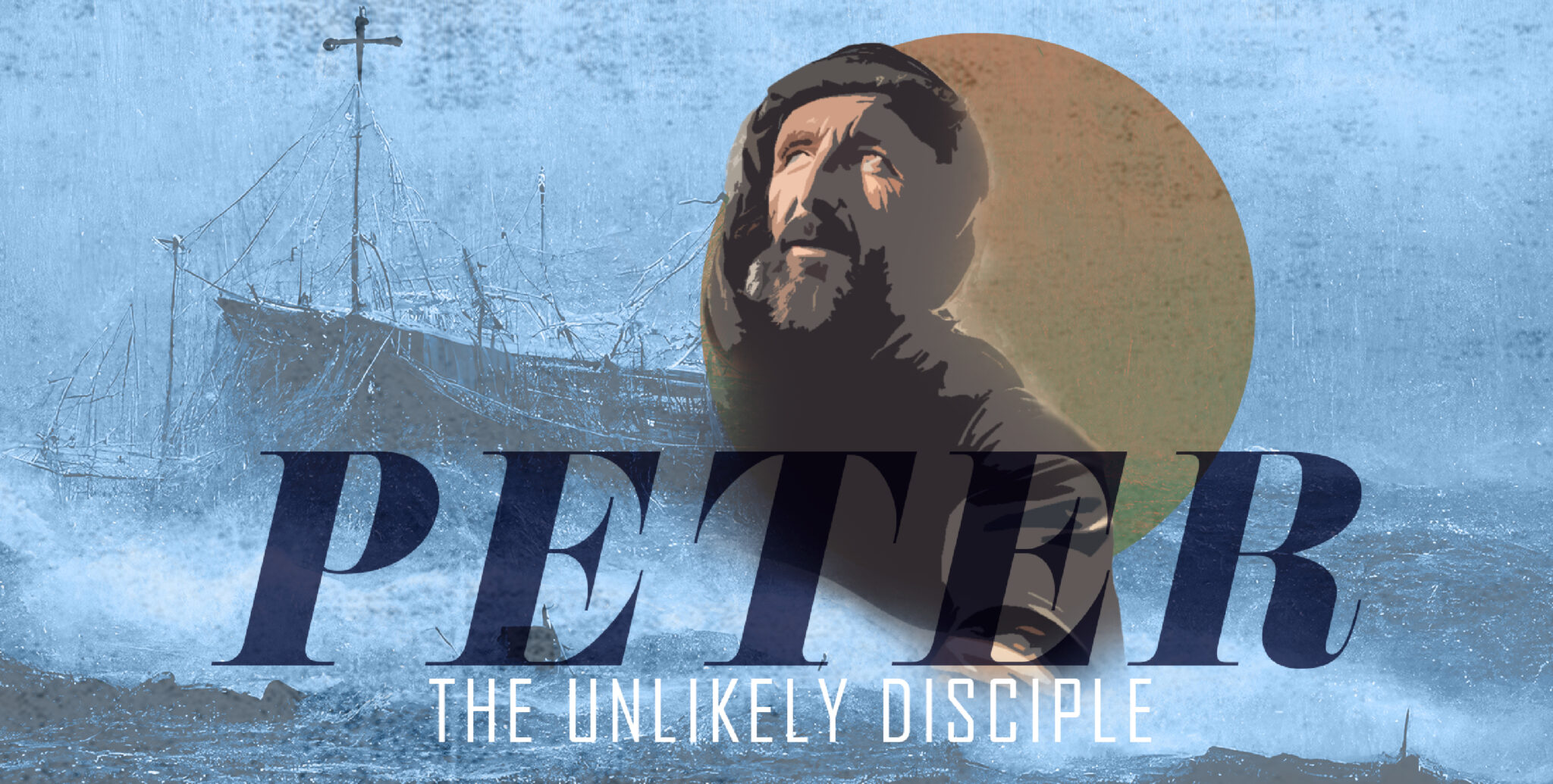 Peter The Unlikely Disciple - Anderson Hills Church